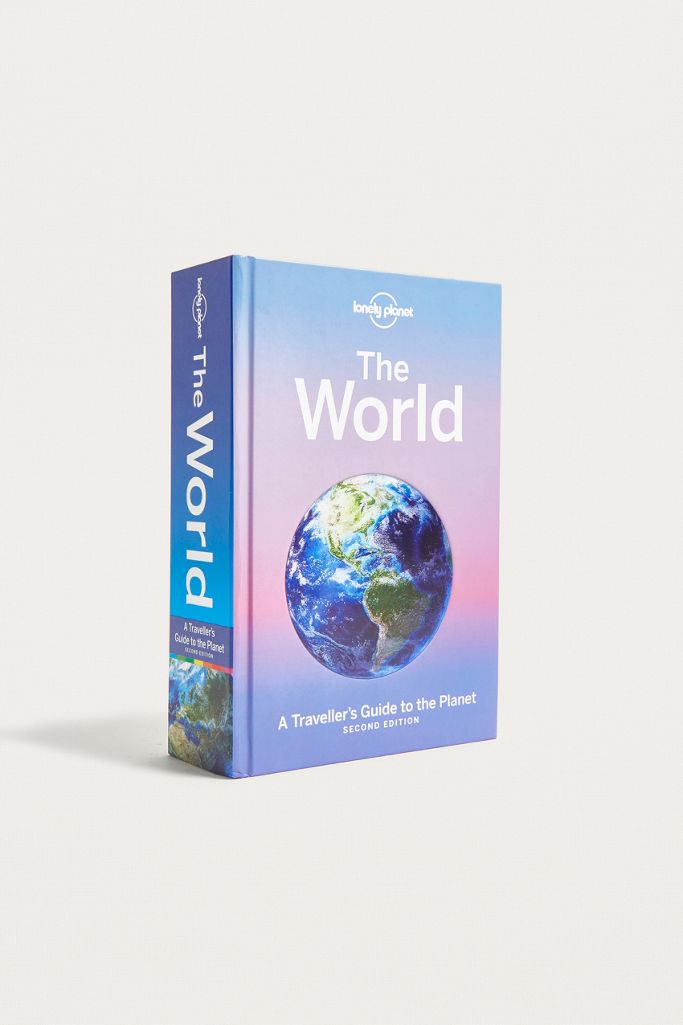 The World: A Traveller’s Guide to the Planet by Lonely Planet | Urban ...