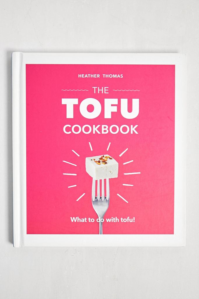 The Tofu Cookbook By Heather Thomas | Urban Outfitters UK