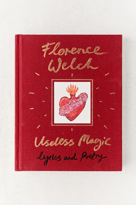 Useless Magic: Lyrics and Poetry par Florence Welch | Urban Outfitters FR