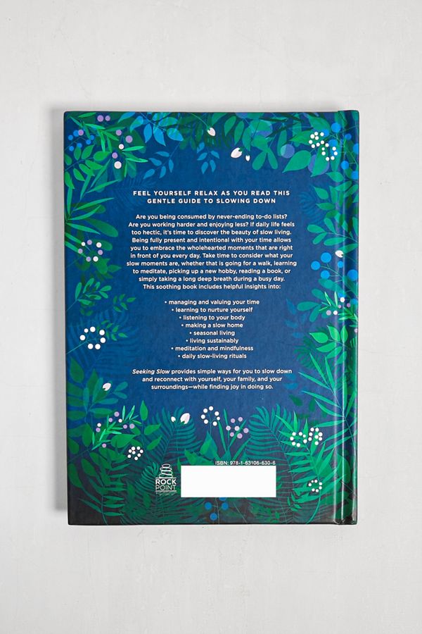 Seeking Slow: Reclaim Moments Of Calm In Your Day By Melanie Barnes ...