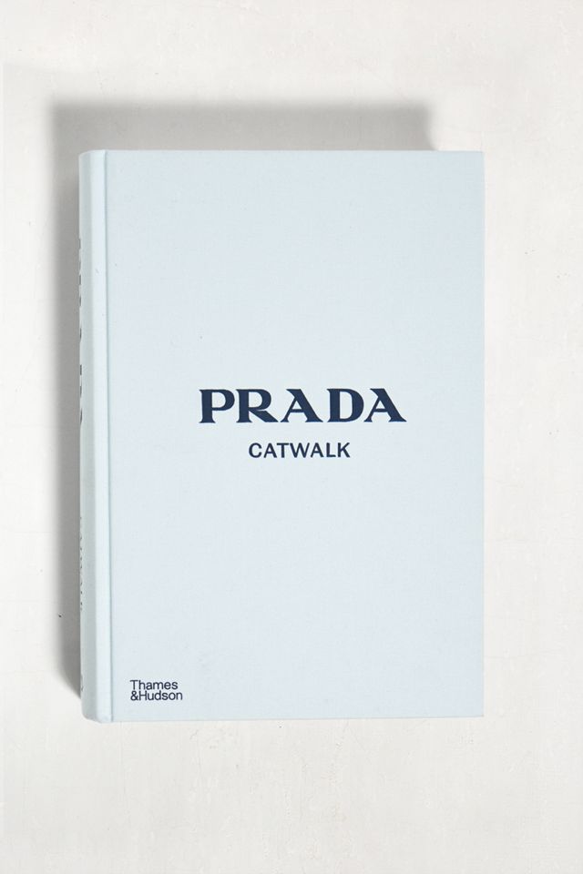 Prada Catwalk: The Complete Collections By Susannah Frankel | Urban ...