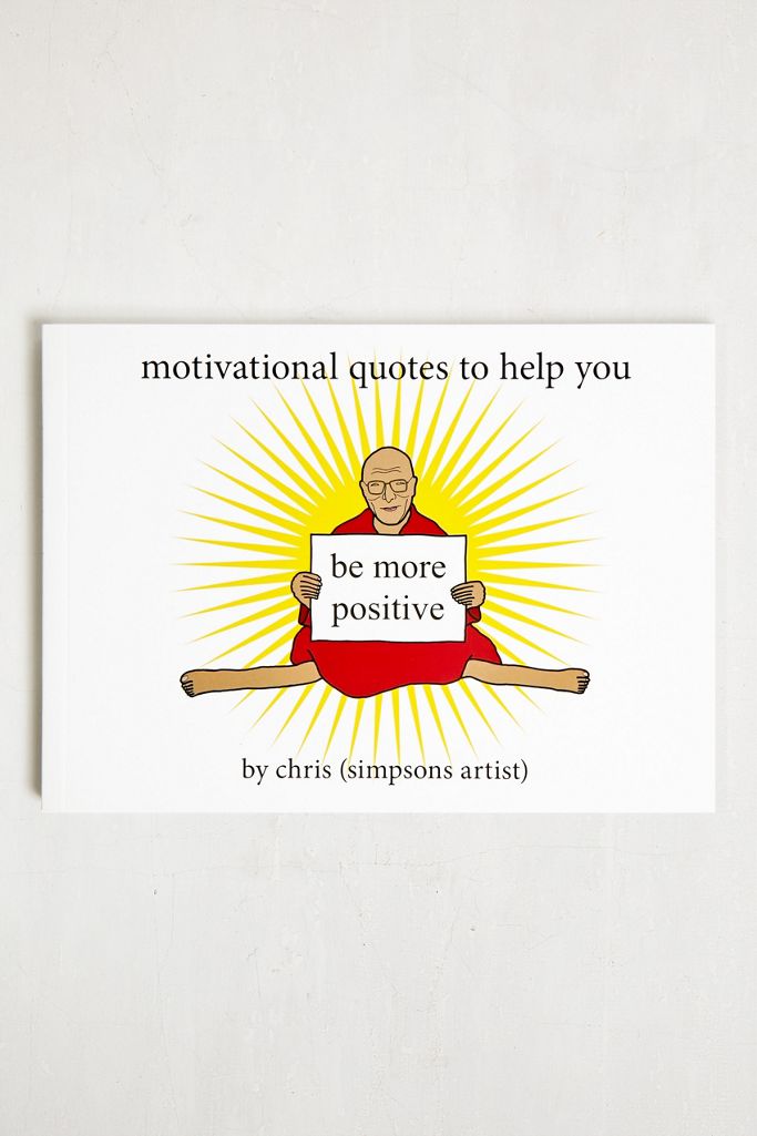 Motivational Quotes to Help You Be More Positive By Chris (Simpsons ...