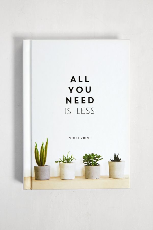 All You Need Is Less By Vicki Vrint | Urban Outfitters UK