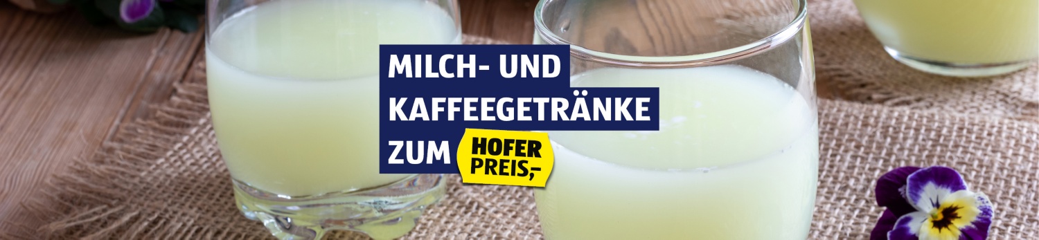 Dauerhaft erhältliche Milch- und Kaffegetränke I HOFER