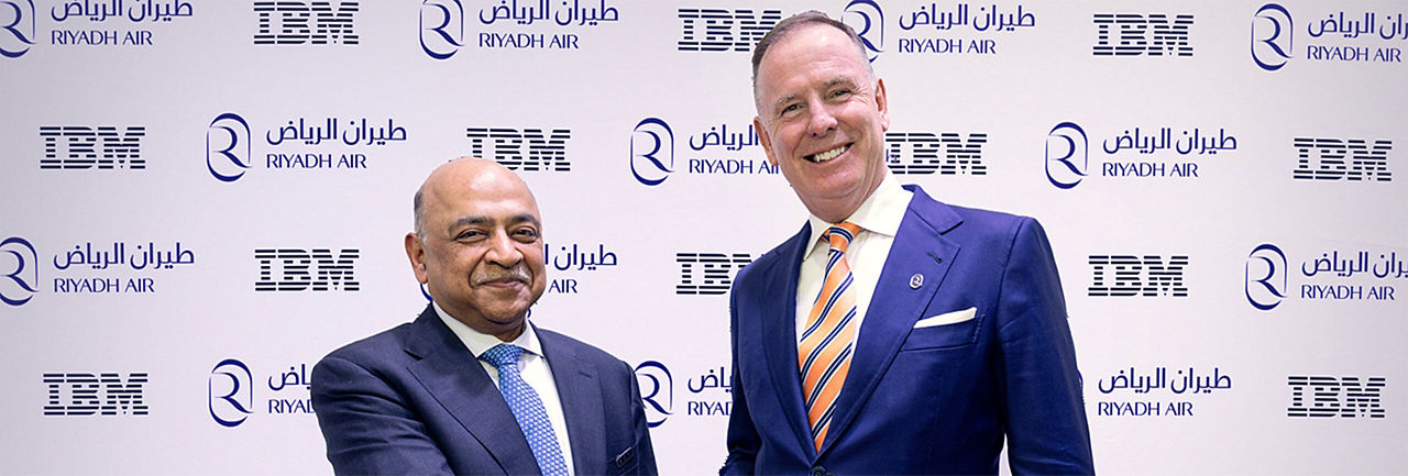 Riyadh Air and IBM Take Further Steps Forward in their Collaboration to ...
