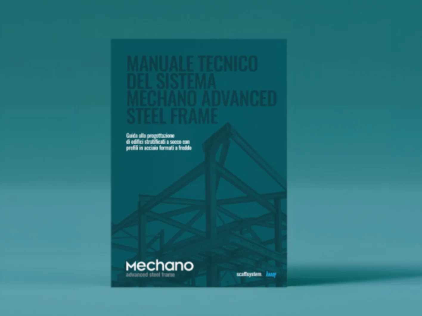 SOLUZIONI SPECIALI KNAUF - MECHANO ADVANCED STEEL FRAME