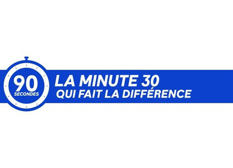 90 secondes : la minute trente qui fait la différence